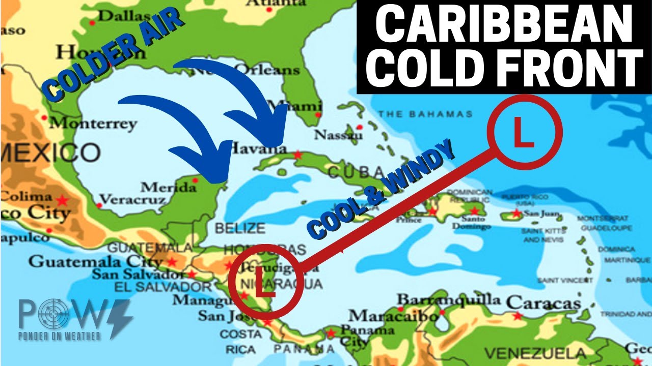 Caribbean Cold Front! Colder, Wetter, and Windy Conditions This Week ...