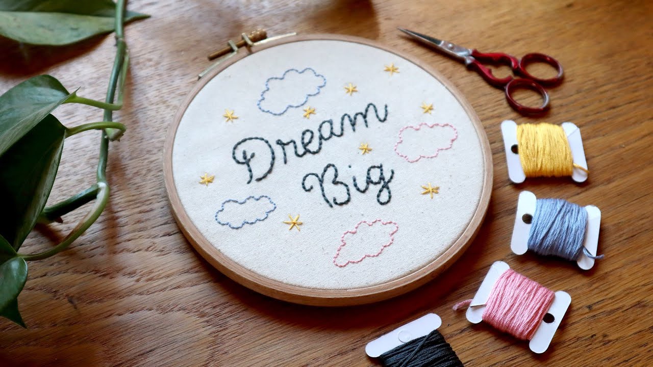 dream big embroidery pattern - YouTube