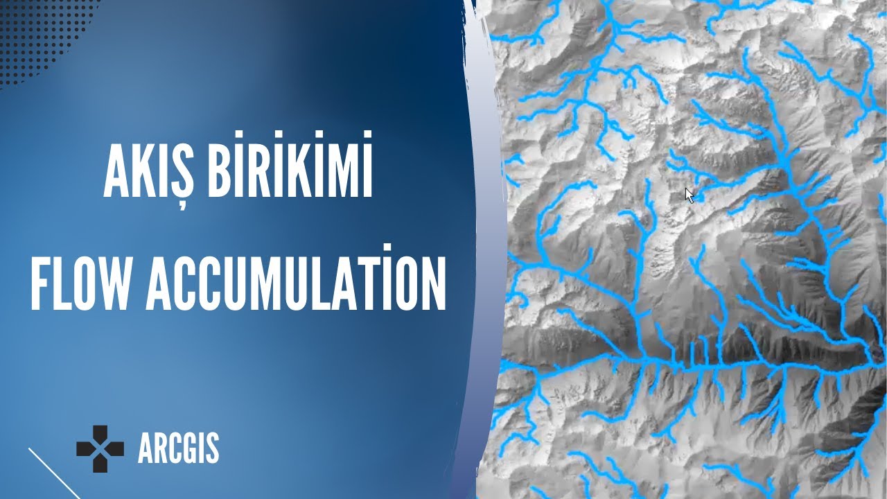 Akış Birikimi Analizi | Flow Accumulation Analysis - ArcGIS ...