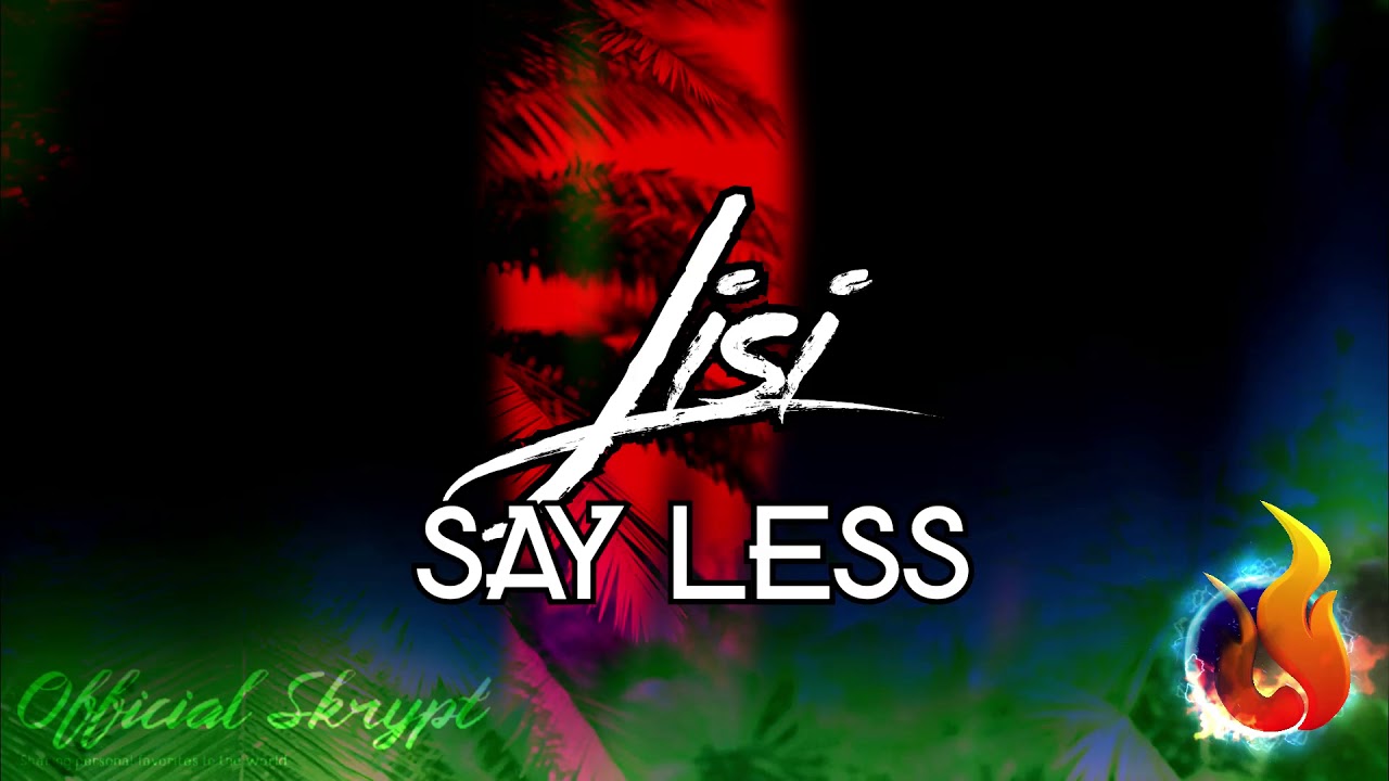 Lisi - Say Less - YouTube