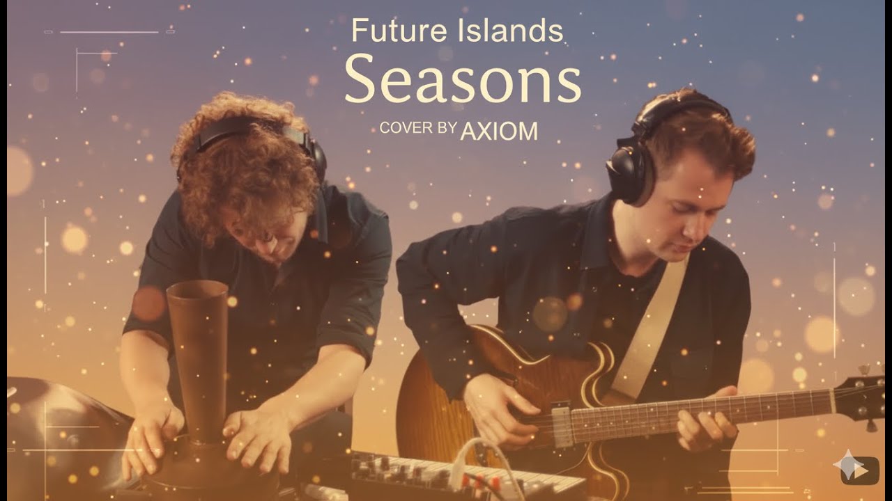 [AXIOM] Future Islands – Seasons (Live) - YouTube