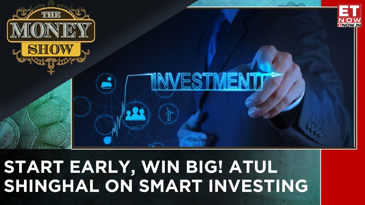 Start Early, Stay Ahead! Atul Shinghal Breaks Down Investing, Market ...