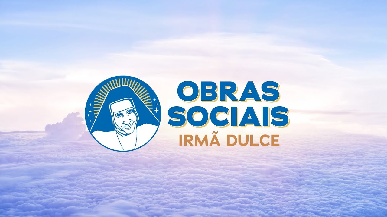 Nova Marca das Obras Sociais Irmã Dulce - YouTube