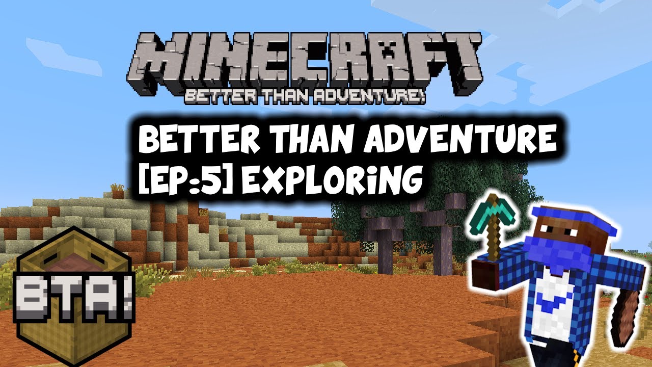 Minecraft Better Than Adventure [Ep:5] Exploring - YouTube