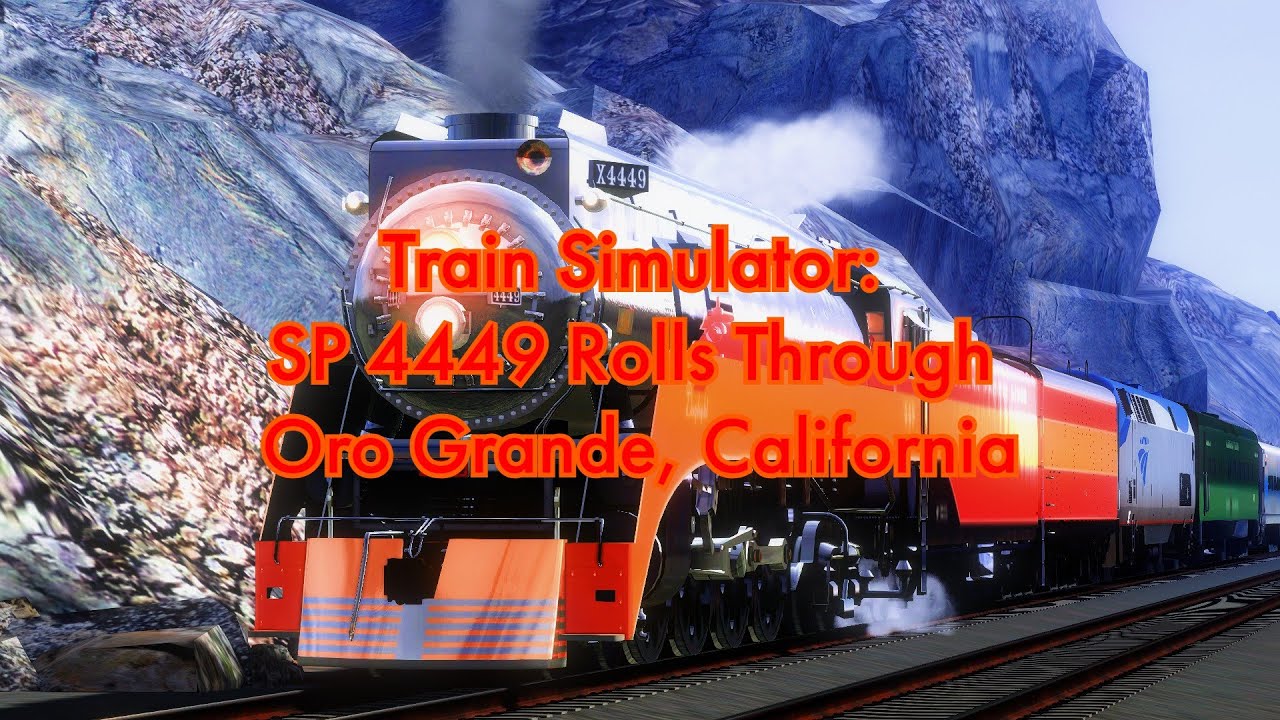 4K Train Simulator: SP 4449 Rolls Through Oro Grande, California - YouTube