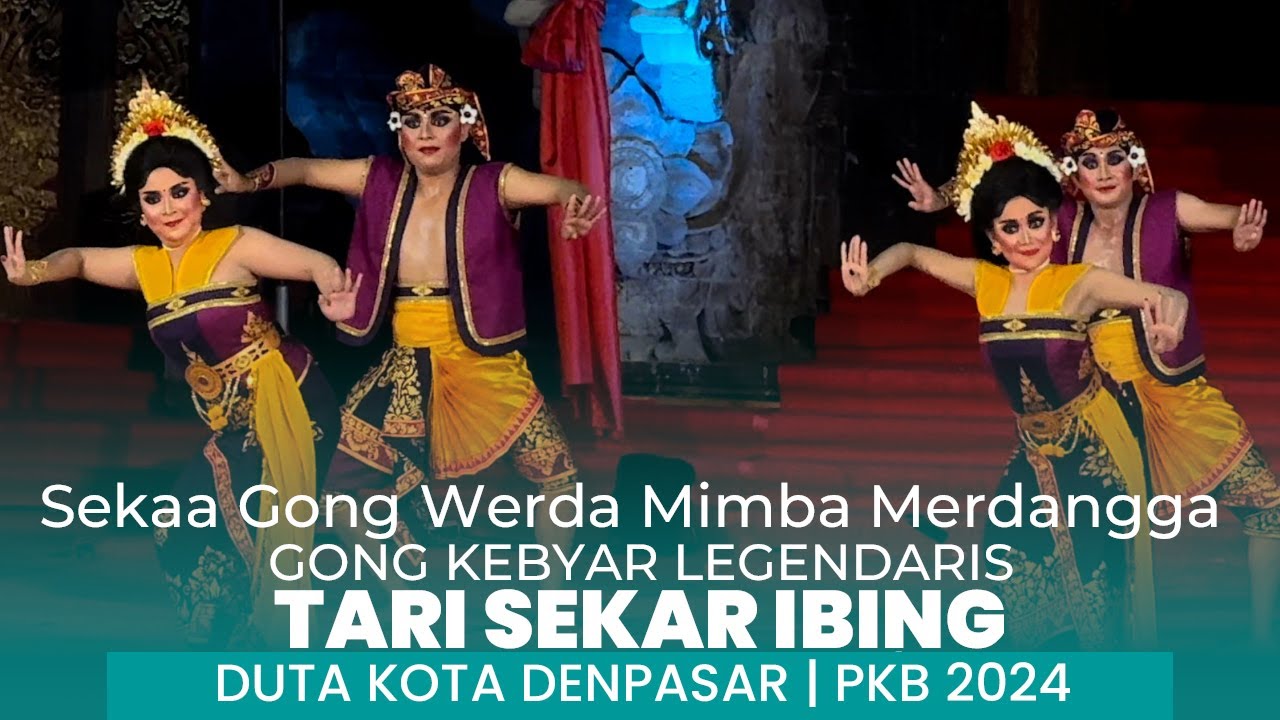 Tari Sekar Ibing, Gong Kebyar Legendaris Duta Kota Denpasar | PKB 2024 ...