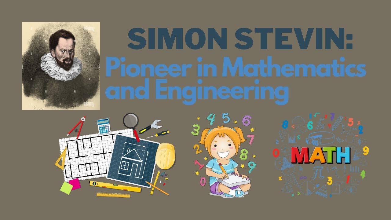 Simon Stevin: Pioneer in Mathematics and Engineering - YouTube