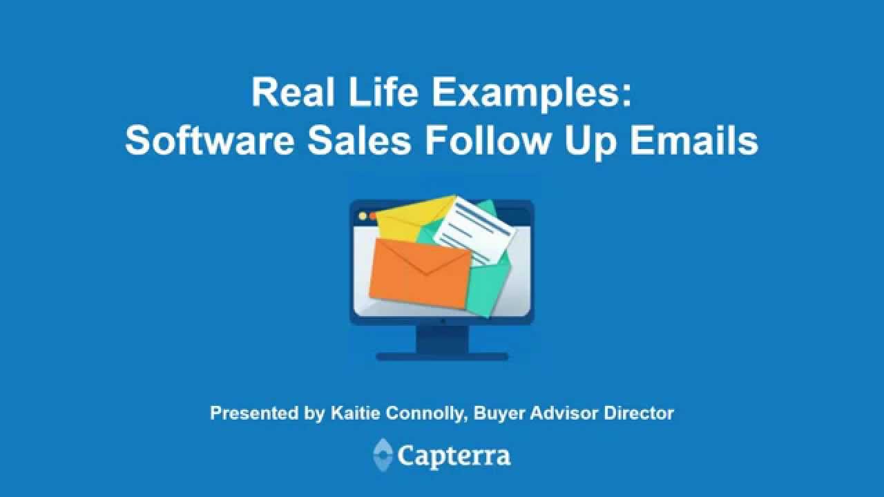 Real Life Examples: Software Sales Follow Up Emails - Capterra Webinar ...