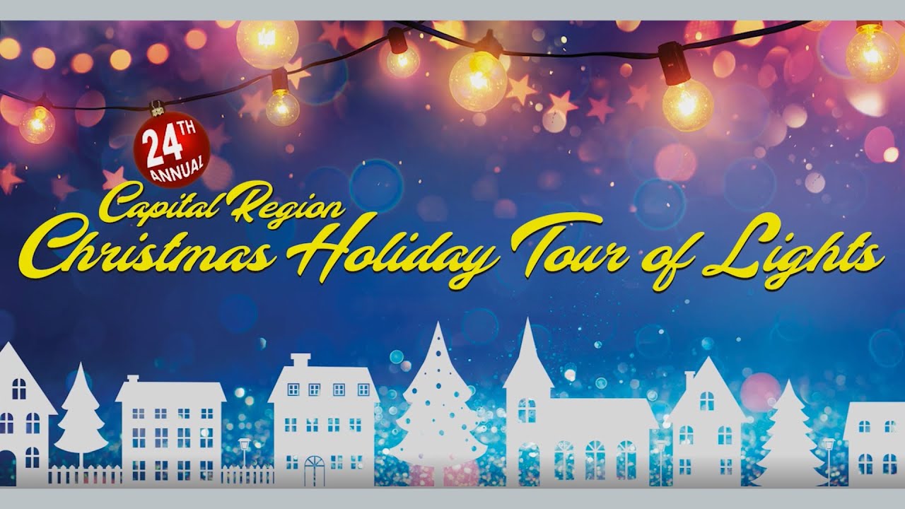 [2022] 24th Annual Capital Region Christmas Holiday Tour of Lights ...