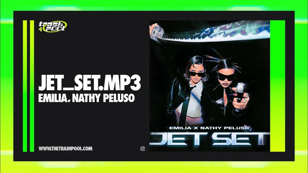 Emilia, Nathy Peluso - JET_Set.mp3 (Acapella) [TRASHPOOL] - YouTube