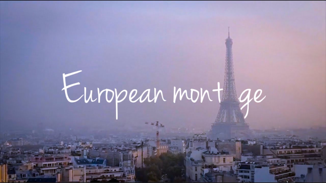 Europe // Montage - YouTube