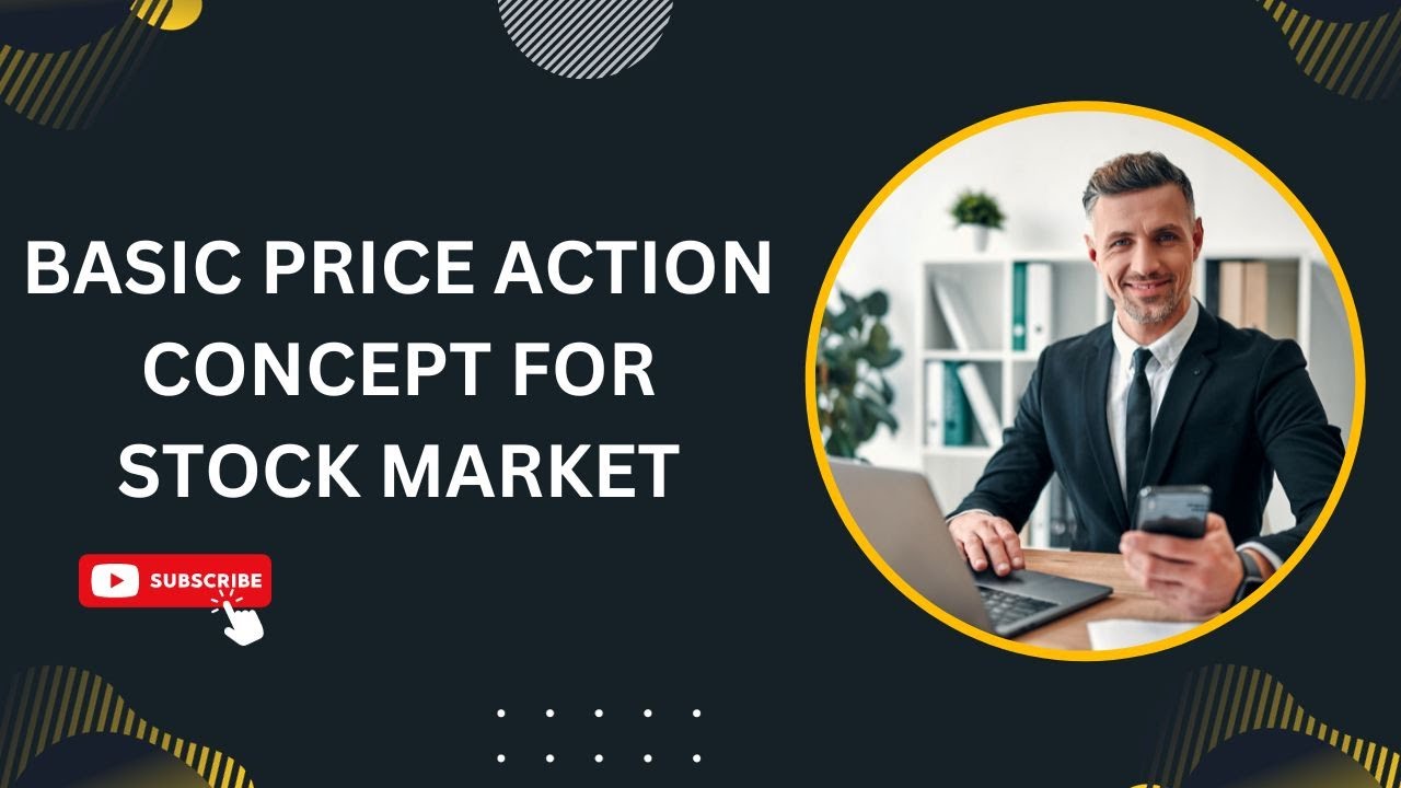 BASIC PRICE ACTION FOR STOCK MARKET - YouTube