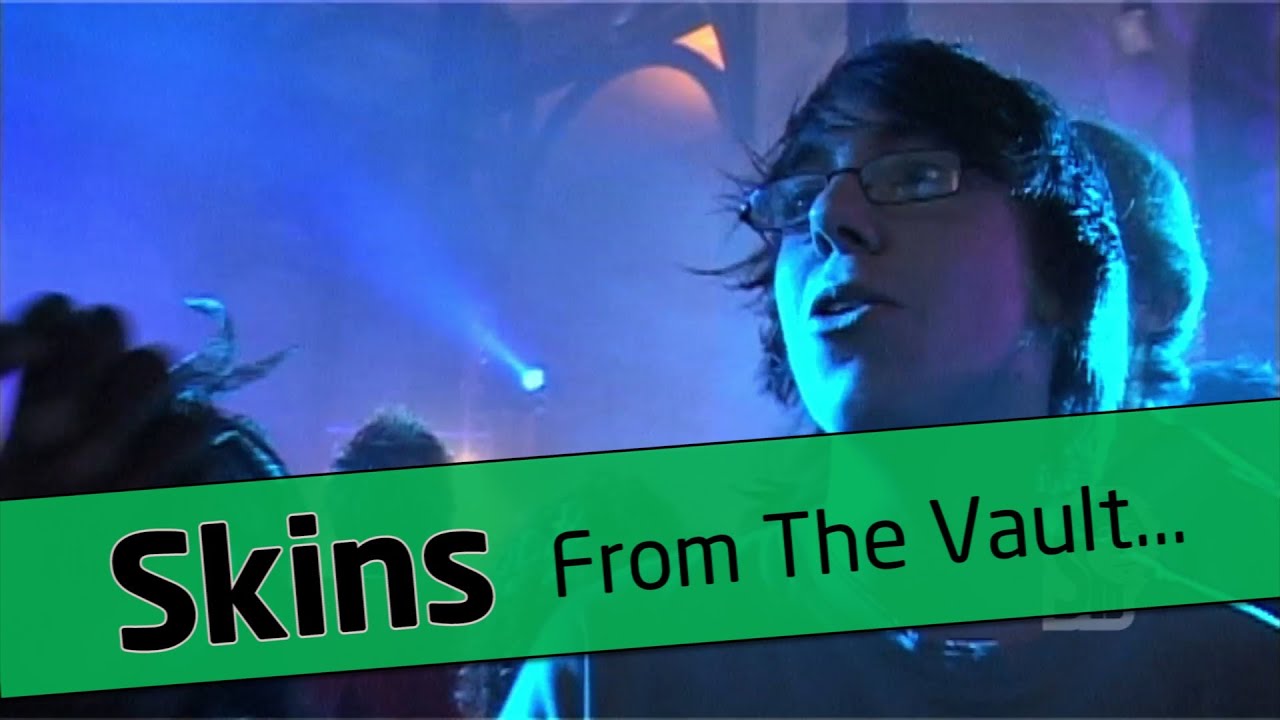 Skins: From The Vault - # 10 - YouTube