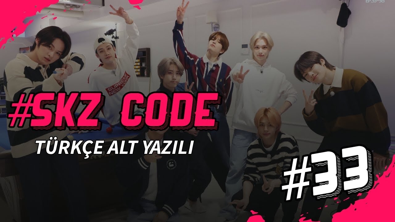 Türkçe Altyazılı | [SKZ-CODE] 33. Bölüm - YouTube