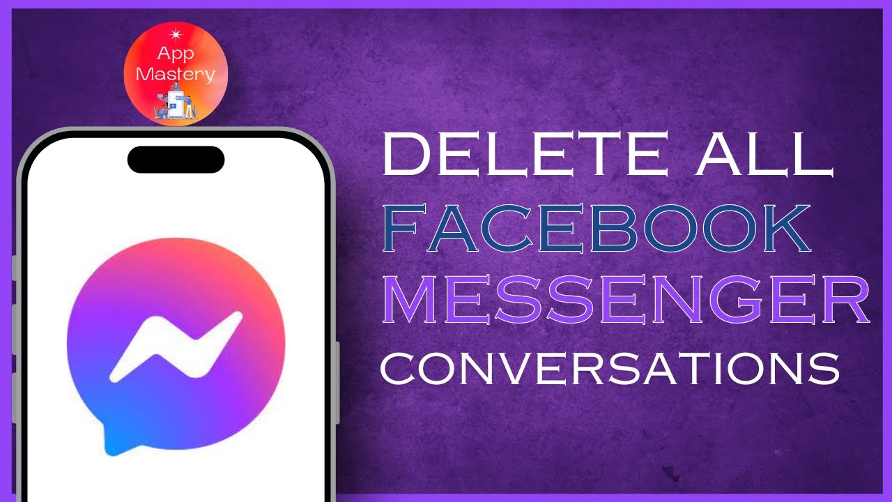 How To Delete ALL Facebook Messenger Conversations | Remove Chat ...