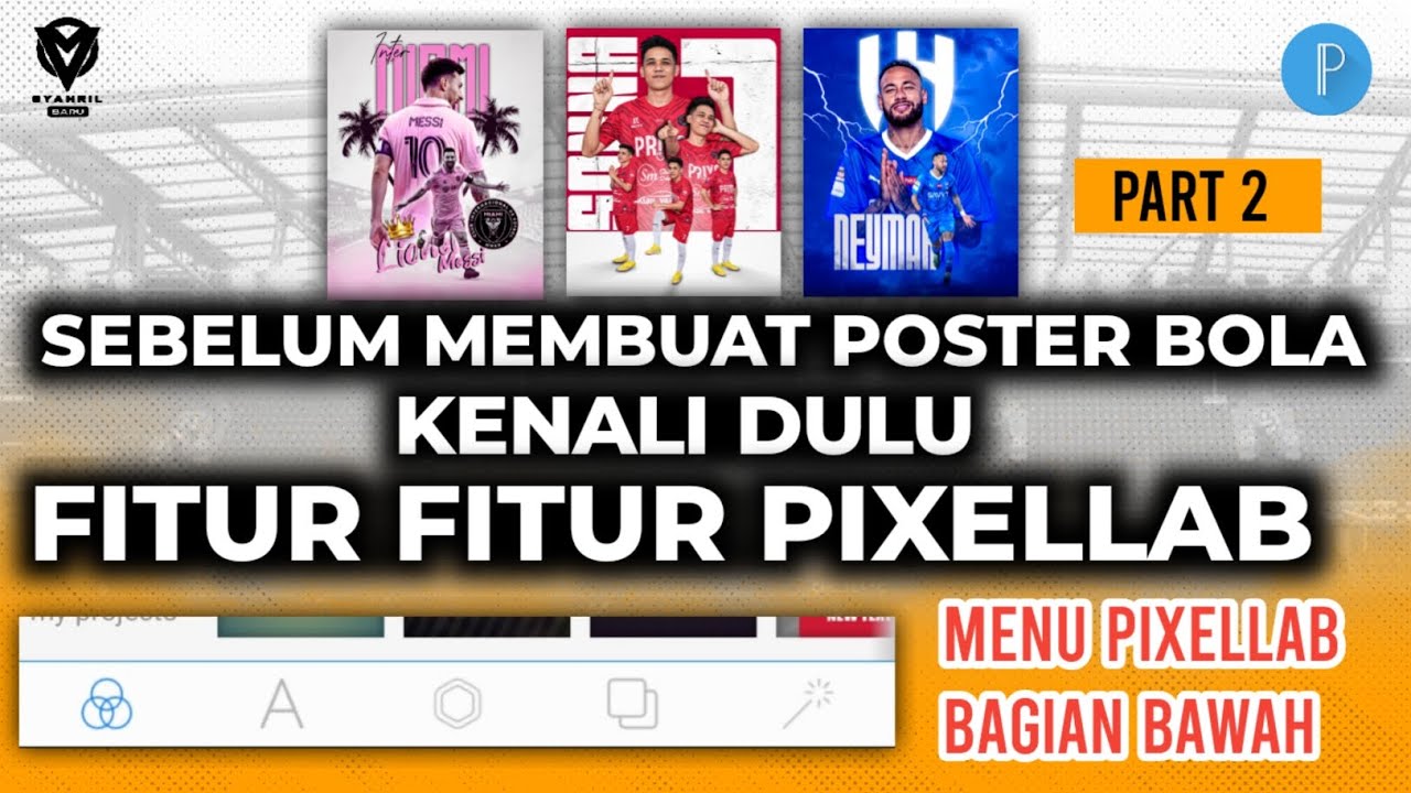 TUTORIAL PIXELLAB - Mengenal fitur fitur pixellab bagian bawah - cara ...