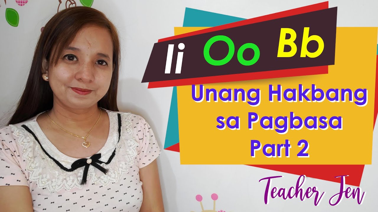 Unang Hakbang sa Pagbasa: Ii Oo Bb ( Marungko Approach) Part 2 - YouTube