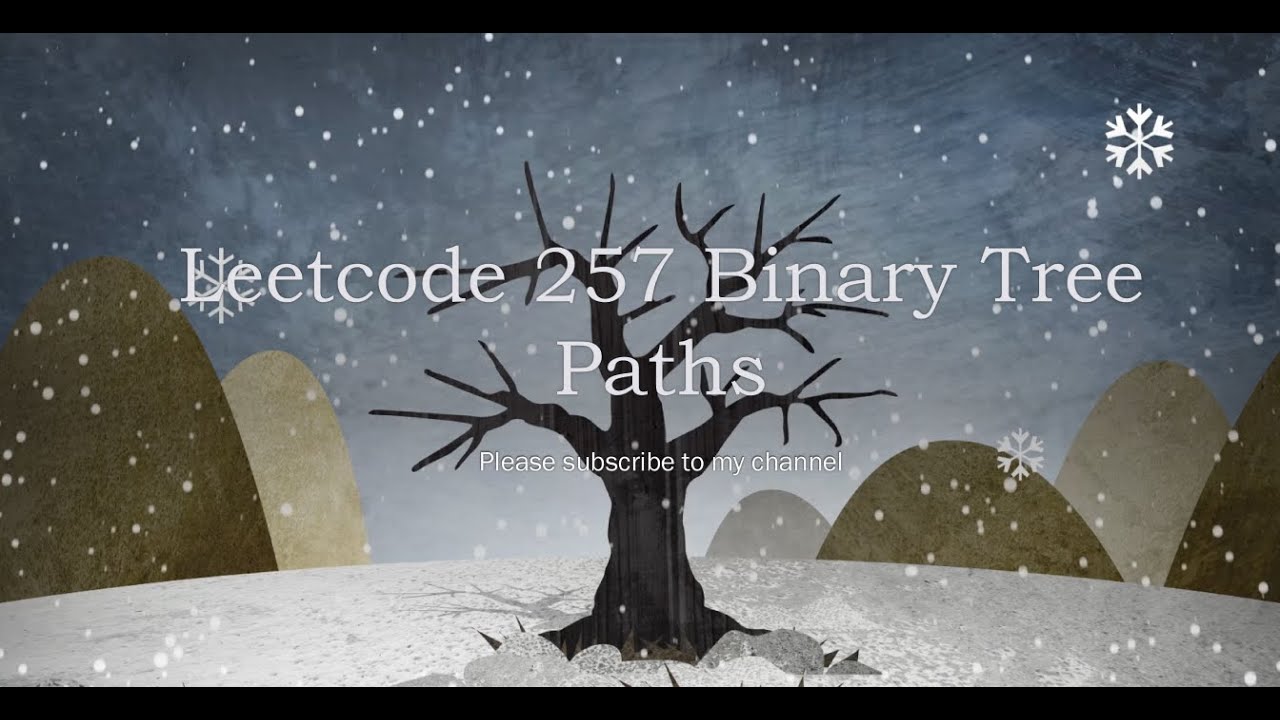 Leetcode 257 Binary Tree Paths Youtube 7554