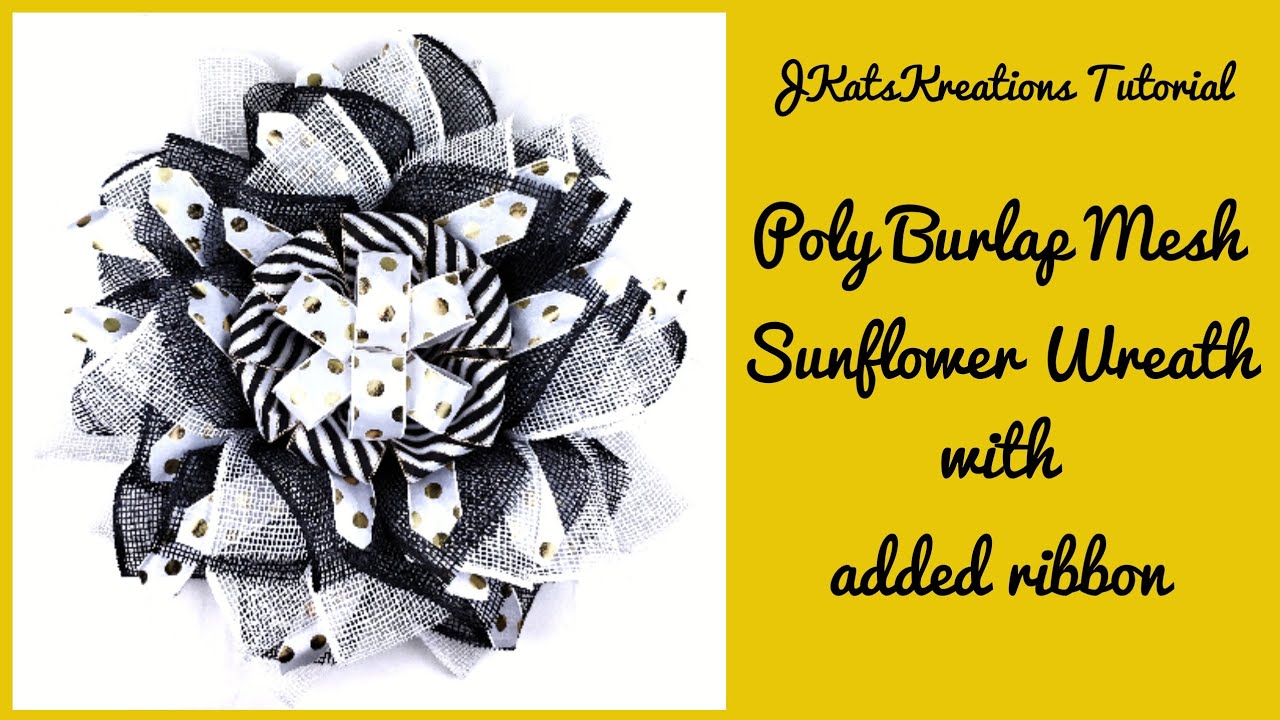 Poly Burlap Mesh Sunflower Wreath/Sunflower Wreath Tutorial/Poly Burlap ...