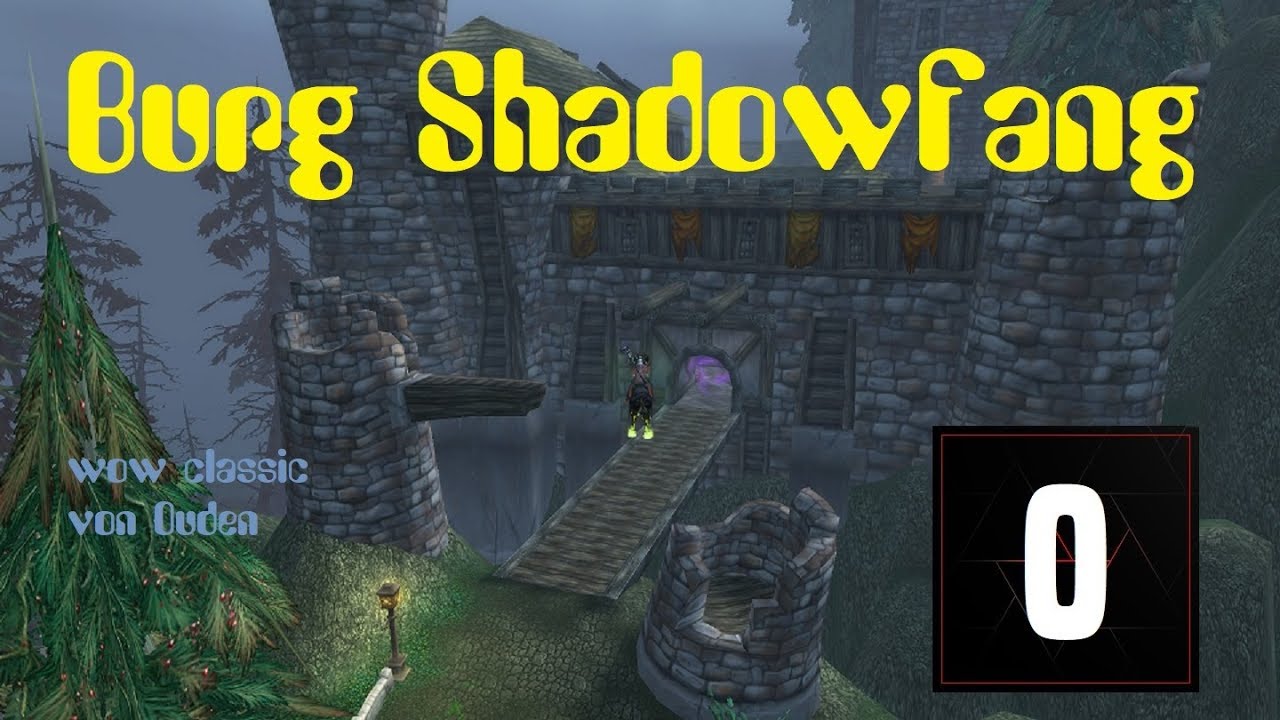 Wow Sod Burg Shadowfang | WoW Classic Burg Shadowfang: Quests, Loot ...