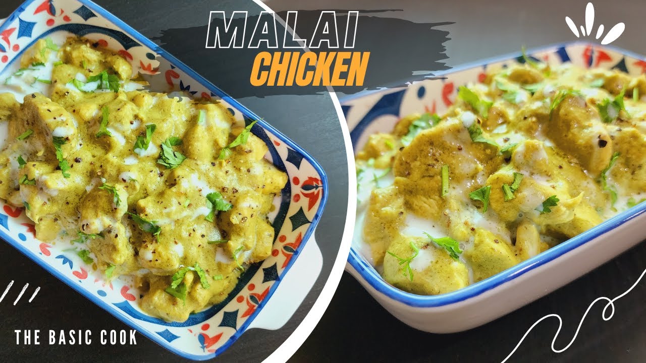 Malai chicken | मलाई चिकन | creamy chicken recipe | The Basic Cook - YouTube