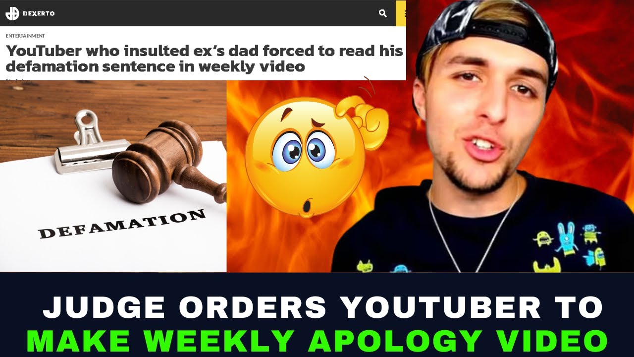 Judge Forces YouTuber Apology Videos - YouTube
