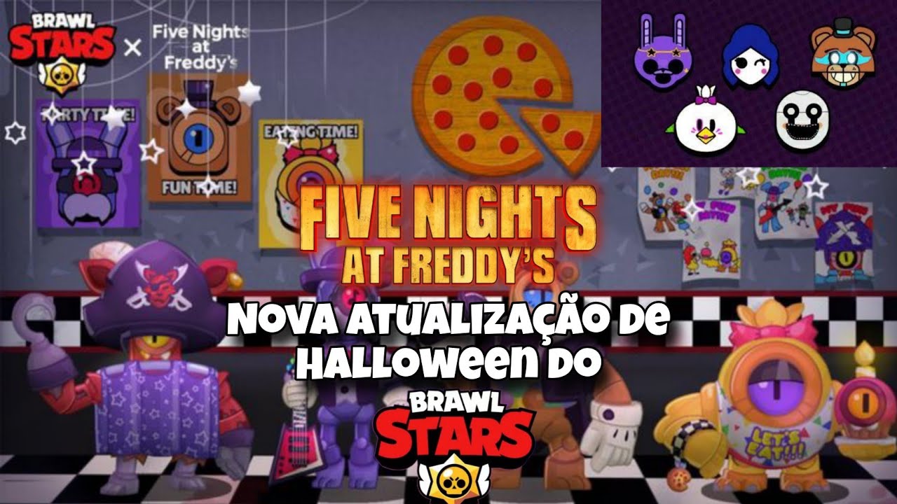 Brawl Stars | Nova atualização de Halloween com parceria com FNAF ...