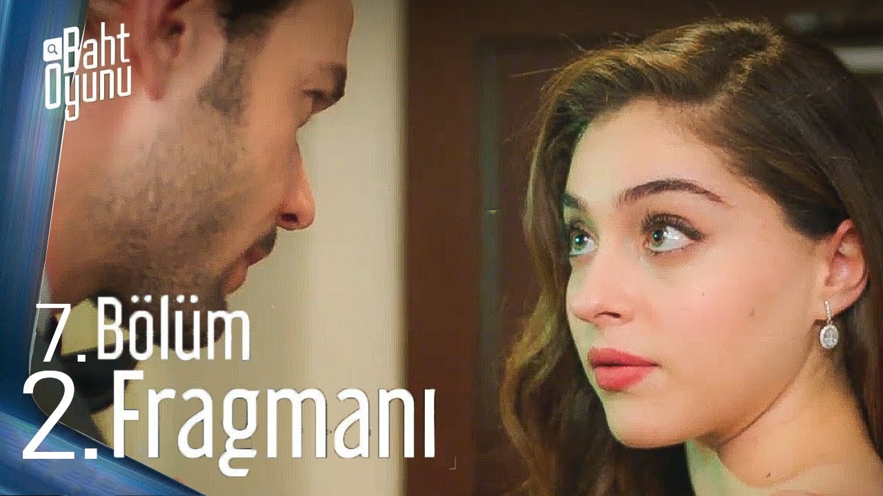 Baht Oyunu 7 B l m 2 Fragman YouTube baht-oyunu-7-b-l-m-2-fragman-youtube