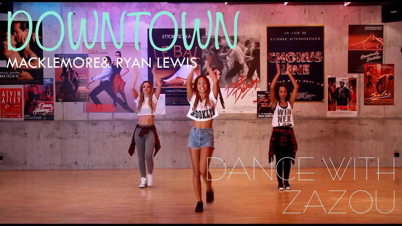Dance With Zazou: Macklemore - Downtown (Dance Tutorial) - YouTube