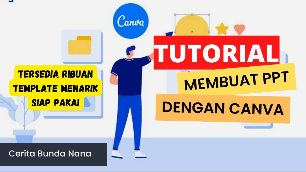 Cara mudah membuat PPT di Canva | cerita bunda nana - YouTube