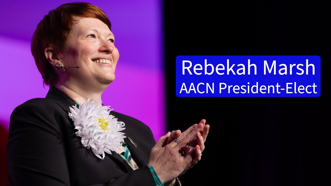 AACN President-Elect Rebekah Marsh Reveals Our New Theme for 2025-2026 ...