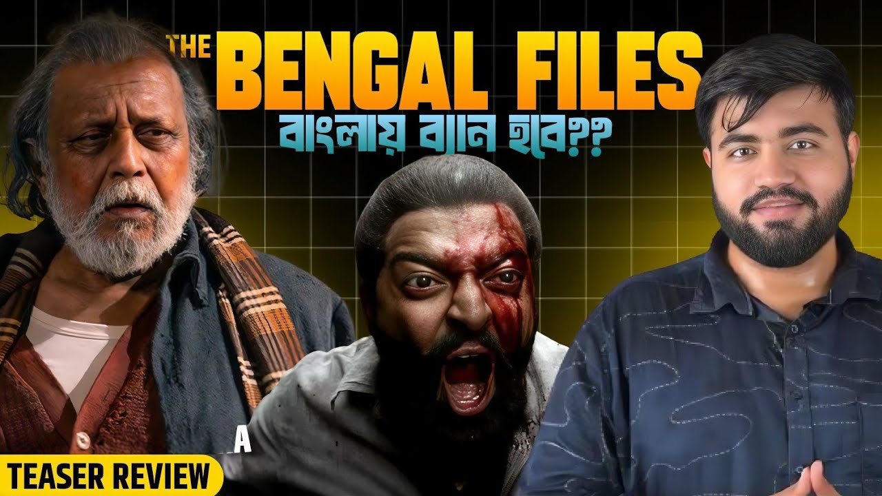 The Bengal Files Teaser Review|আবার Propaganda? - YouTube
