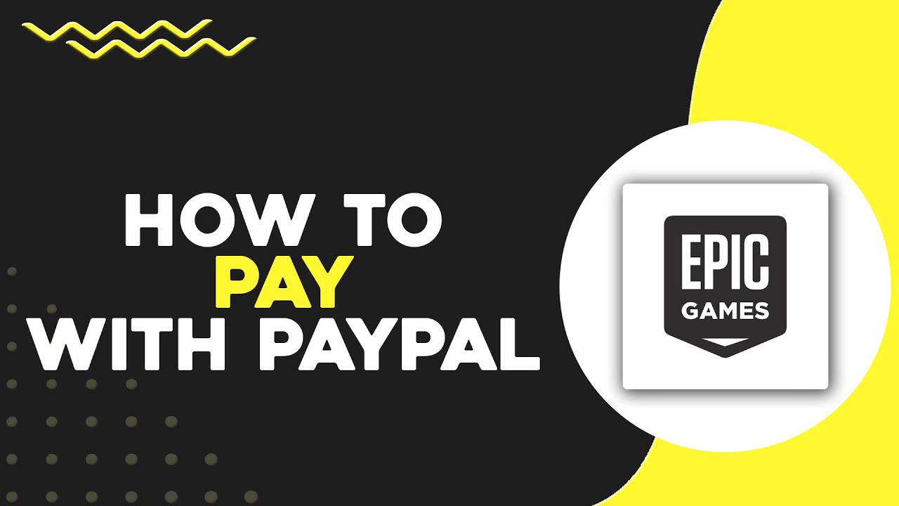 How To Pay With PayPal on Epic Games (Quick & Easy) - YouTube