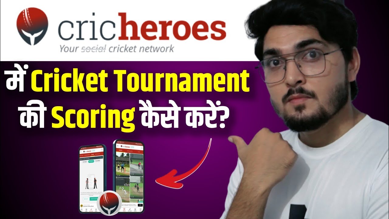 Cricheroes App Se Scoring kaise Kare - Tournaments kaise Organise Kare ...
