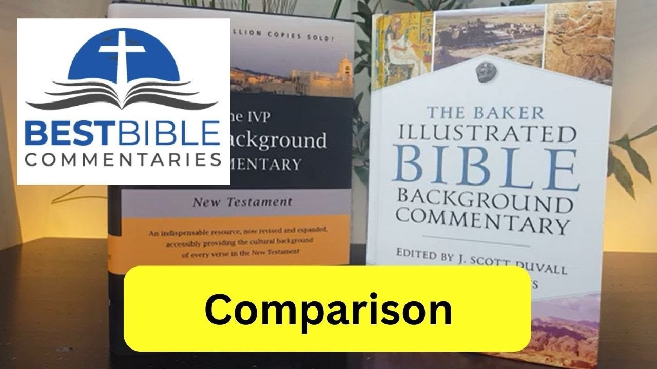 2 One-Volume Whole-Bible Commentaries Compared [1 Classic, 1 Brand New ...