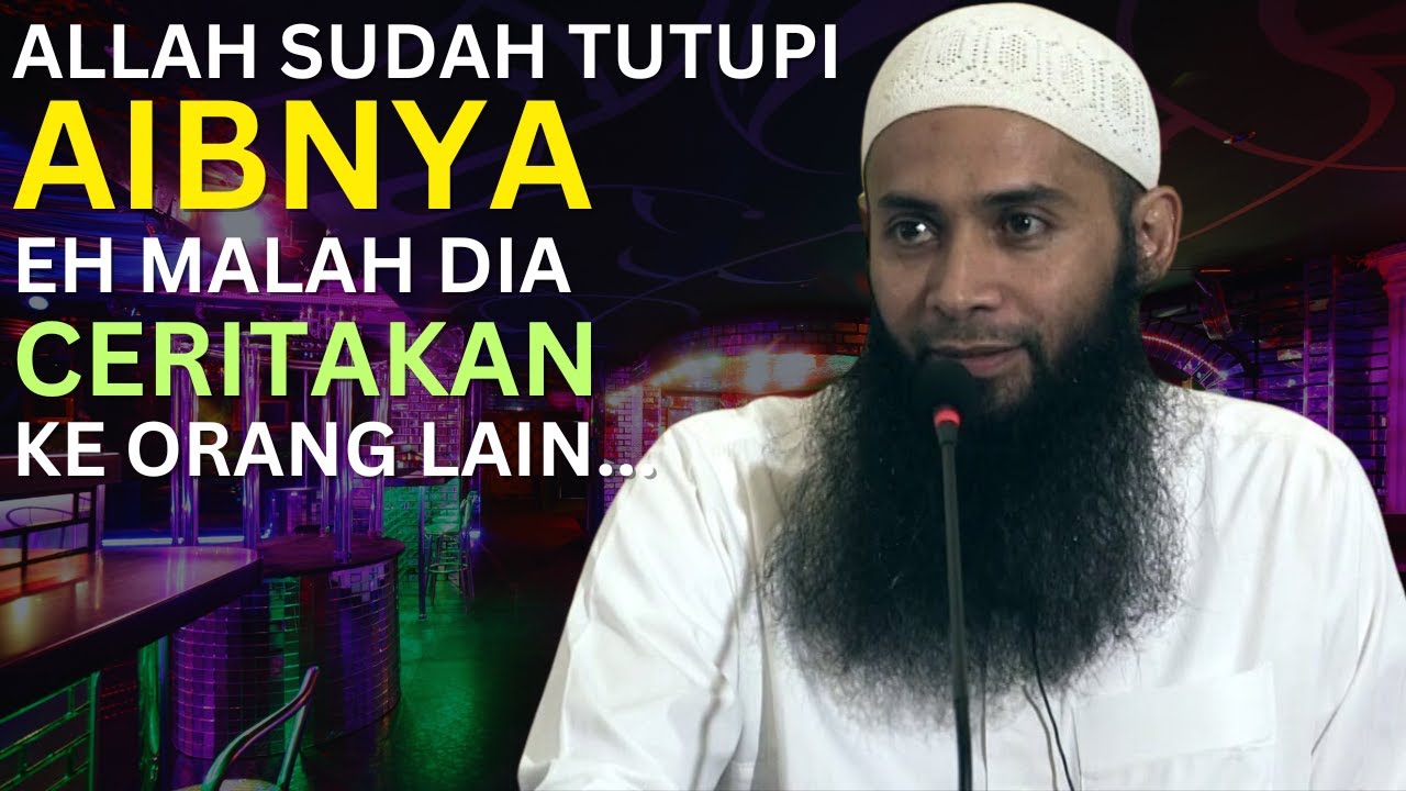 Bahaya Berbuat Dosa Secara Terang-Terangan & Membuka Aib Diri Sendiri ...