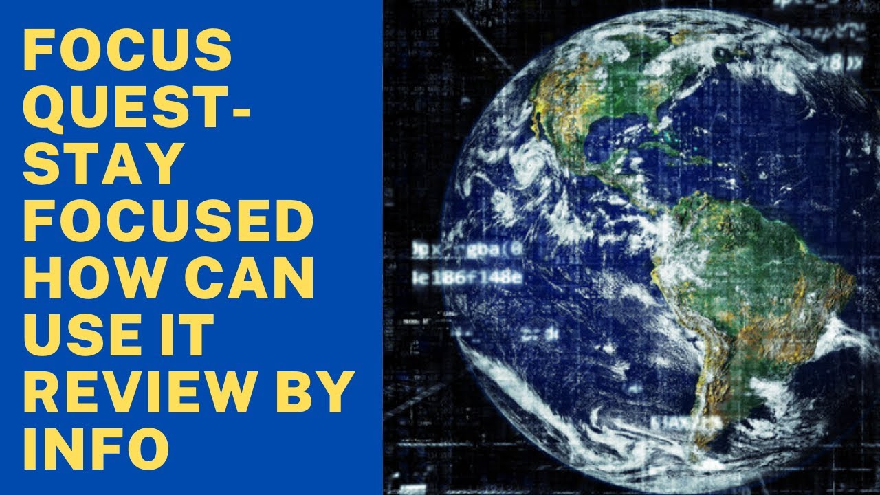 Focus Quest- Stay Focused How Can Use It Review By Info - YouTube