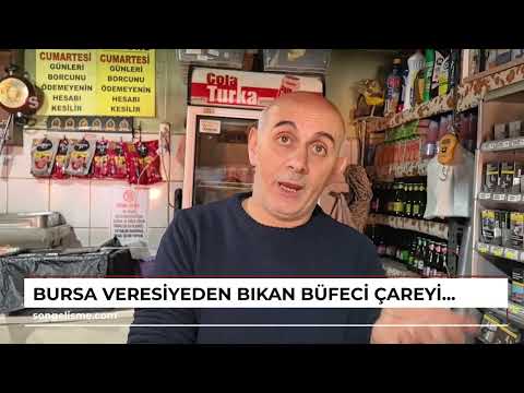 BURSA Veresiyeden bıkan büfeci, çareyi uyarı yazıları yazmakta buldu  (VİDEO EKLENDİ)