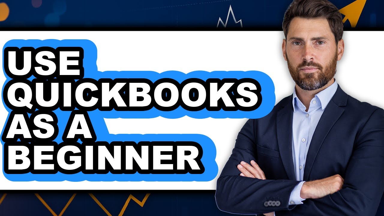 How to Use QuickBooks as a Beginner (UPDATED) - YouTube