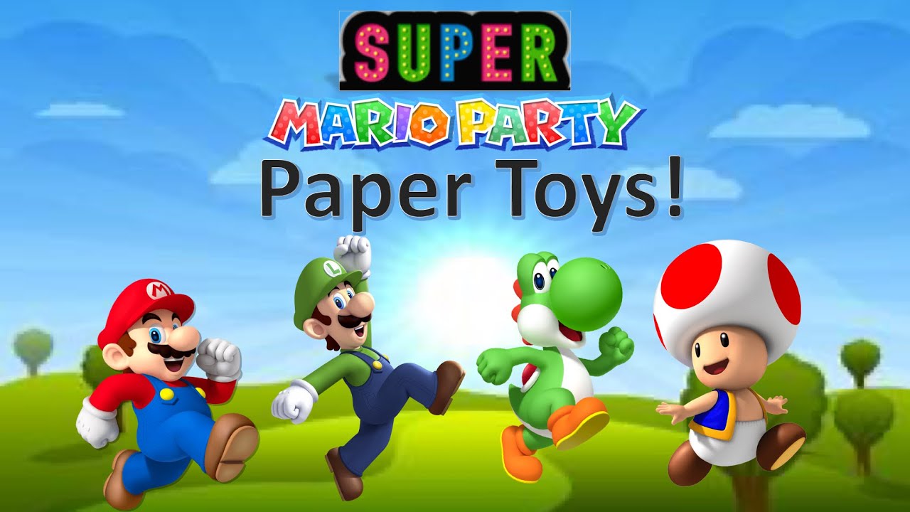 Super Mario Party Paper Toys Episode 1 Part 1 - YouTube