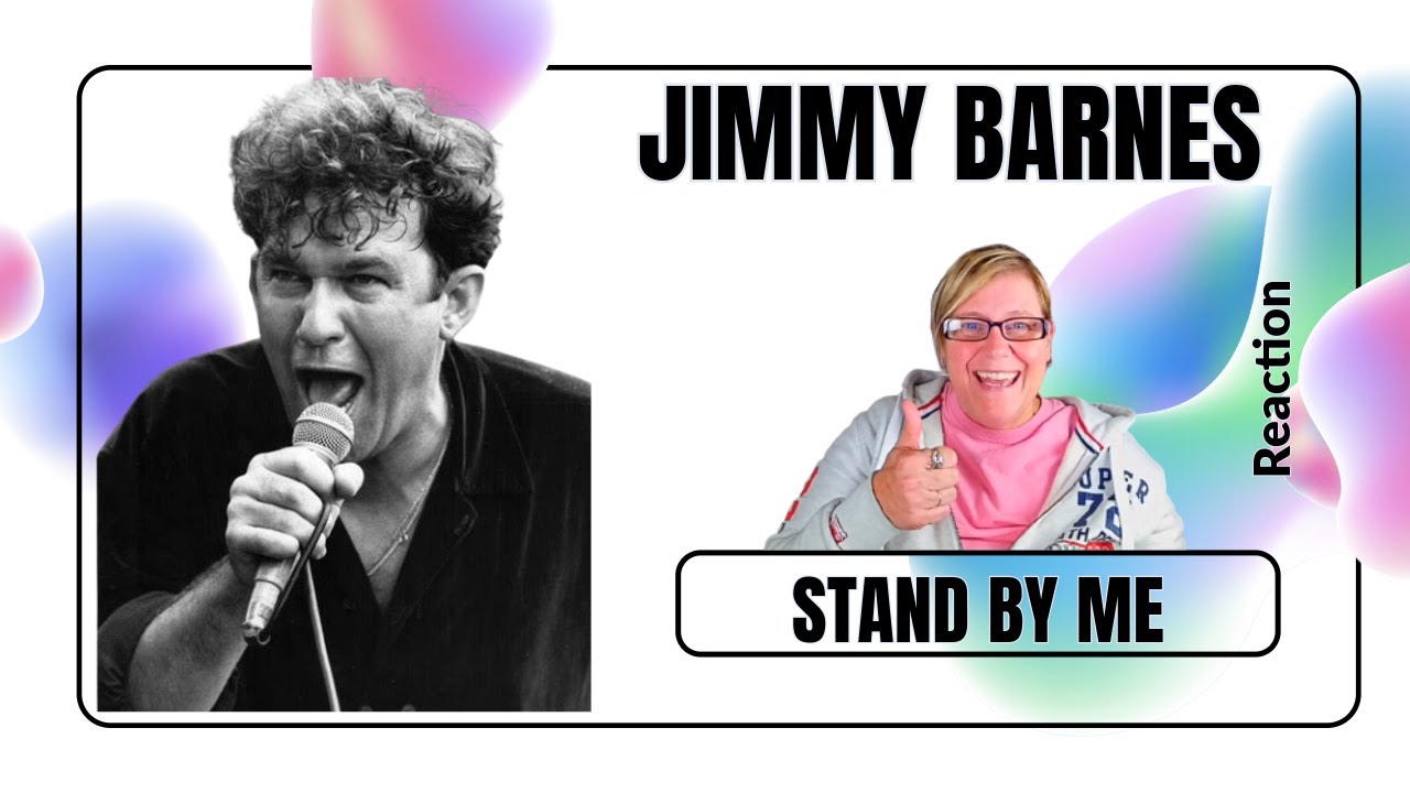 1st Time Hearing ~ STAND BY ME by JIMMY BARNES ~ Reaction - YouTube