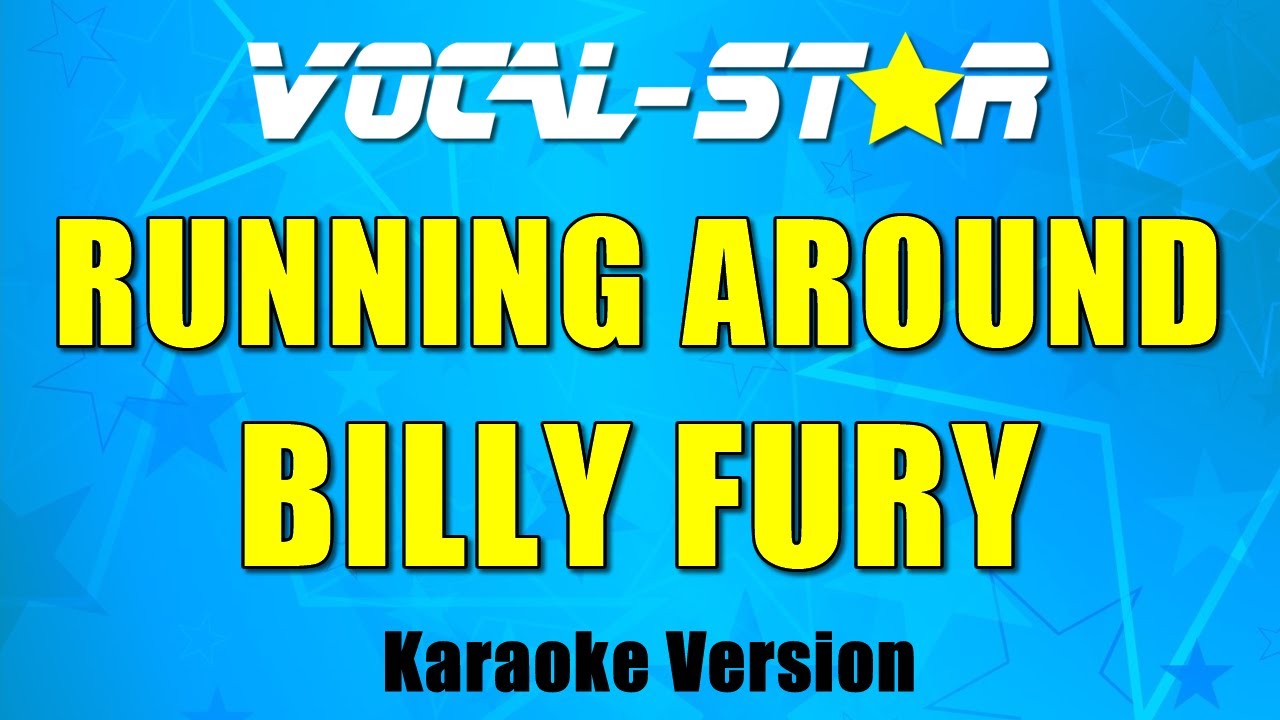Billy Fury - Running Around Karaoke Song With Lyrics Vocal-Star Karaoke ...