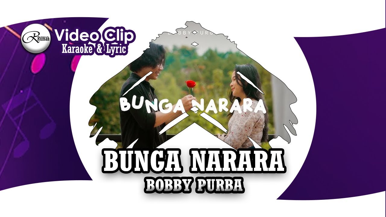 Bobby Purba - Bunga Narara Karaoke & Lirik Terbaru 2025 - YouTube