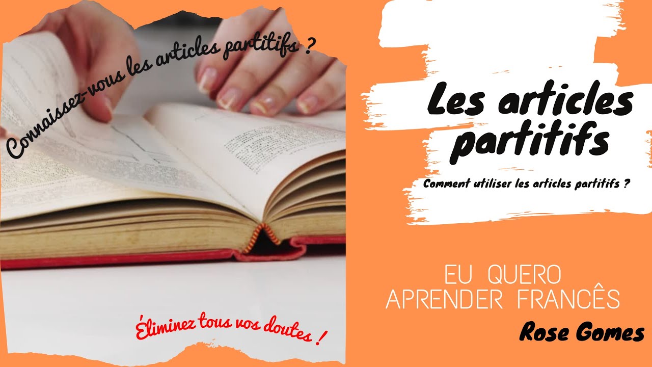 Les articles partitifs en français. Comment utiliser les articles ...