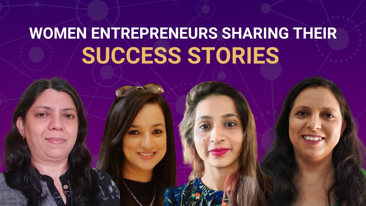 Panel Discussion: Women Entrepreneurs sharing their Success Stories ...