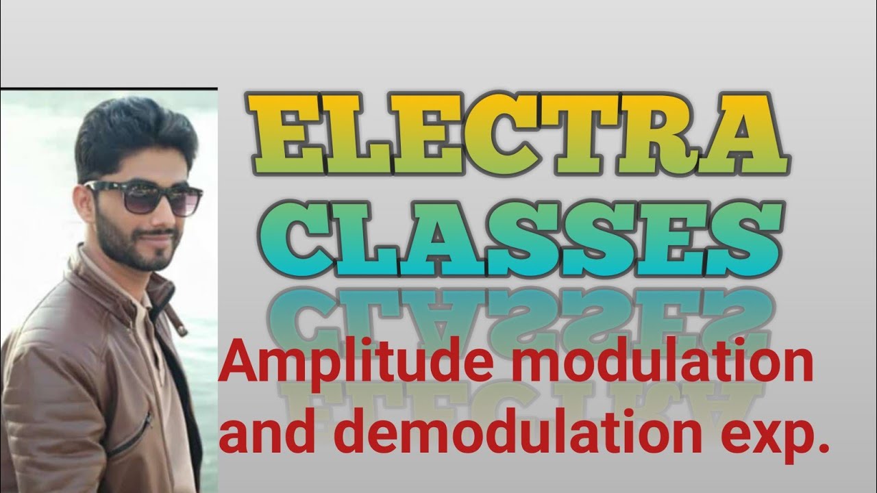Amplitude modulation and demodulation experiment (B.Sc. third year ...