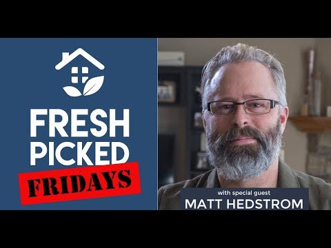 Fresh Picked Fridays | Episode #1 w/ Matt Hedstrom - YouTube