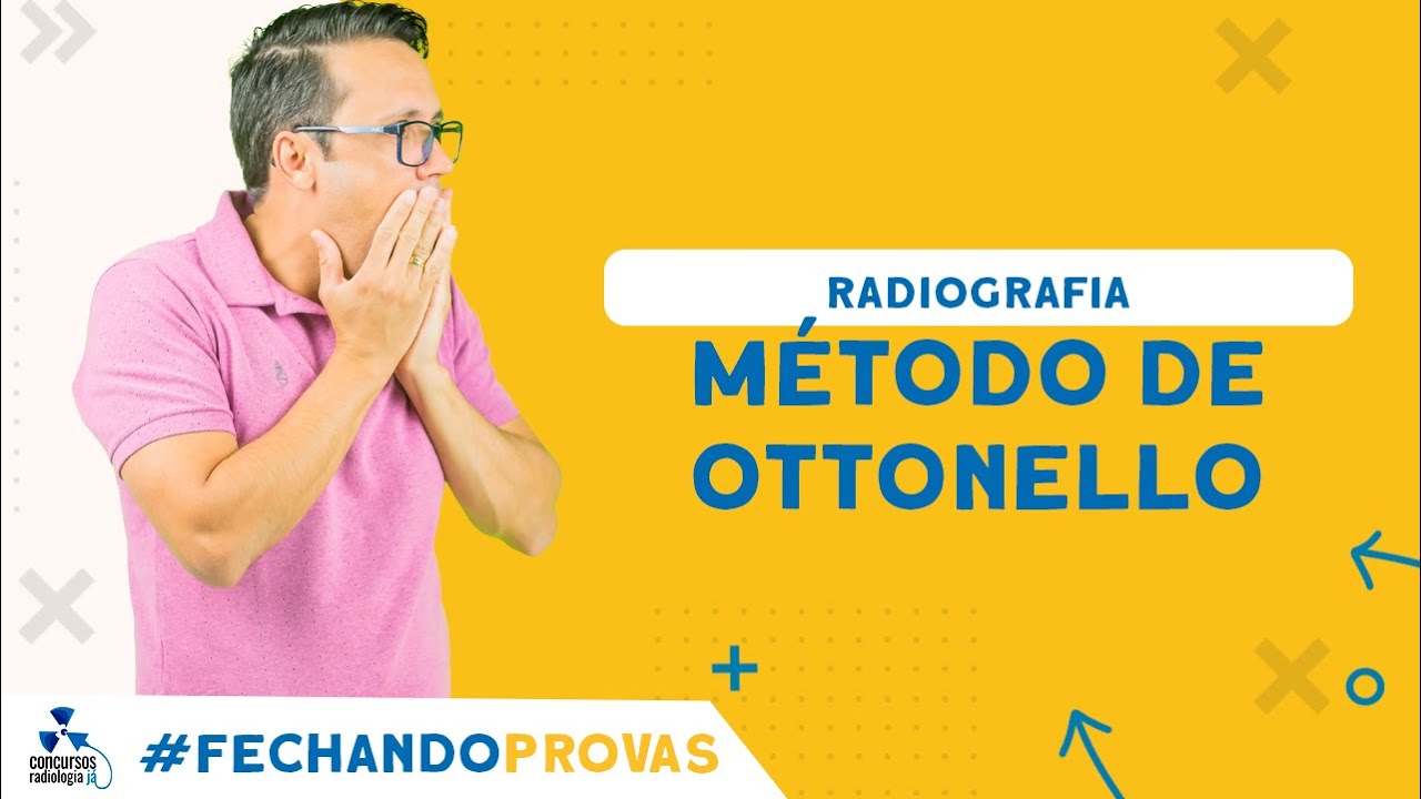 RADIOGRAFIA MÉTODO DE OTTONELLO - Turma com vários Bônus - Curso ...