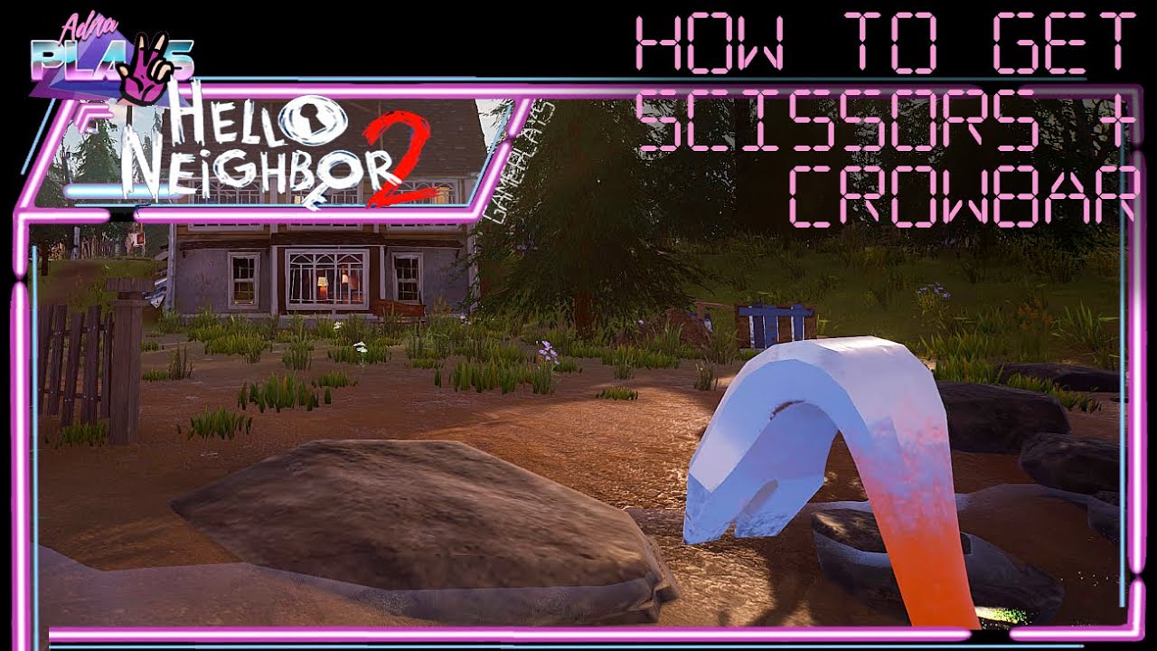 Hello Neighbor 2 - Horror Game Act 3 - How to get the Scissors and the ...