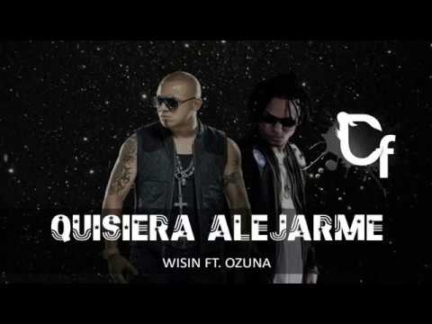 Quisiera Alejarme- Wisin Ft. Ozuna - YouTube